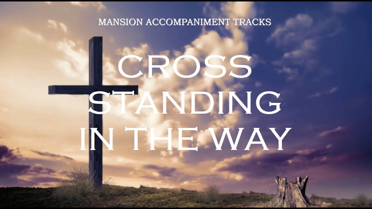 "Cross Standing In The Way" Country Gospel Lyric Video - YouTube