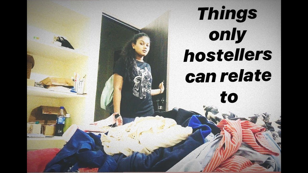 HOSTEL STORY: Things only hostellers' can relate to|| hostel diaries ...