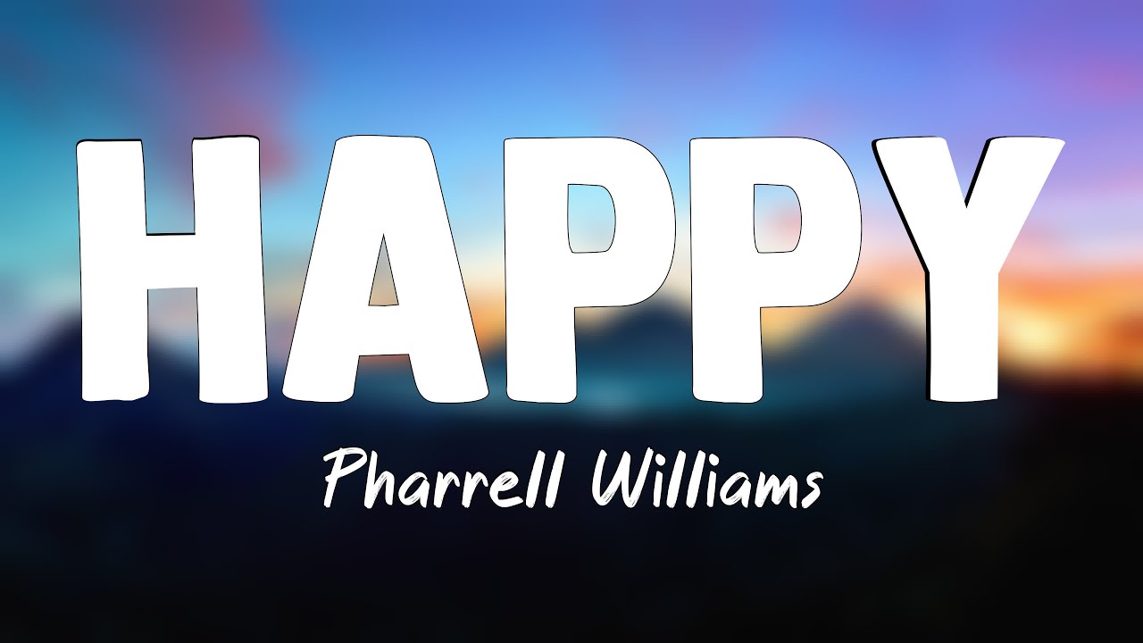 Happy - Pharrell Williams {Letra} 🌹 - YouTube