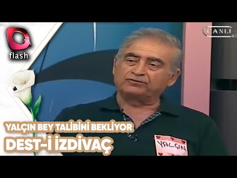 Yalçın Bey Taliplerini Bekliyor | Dest-i İzdivaç