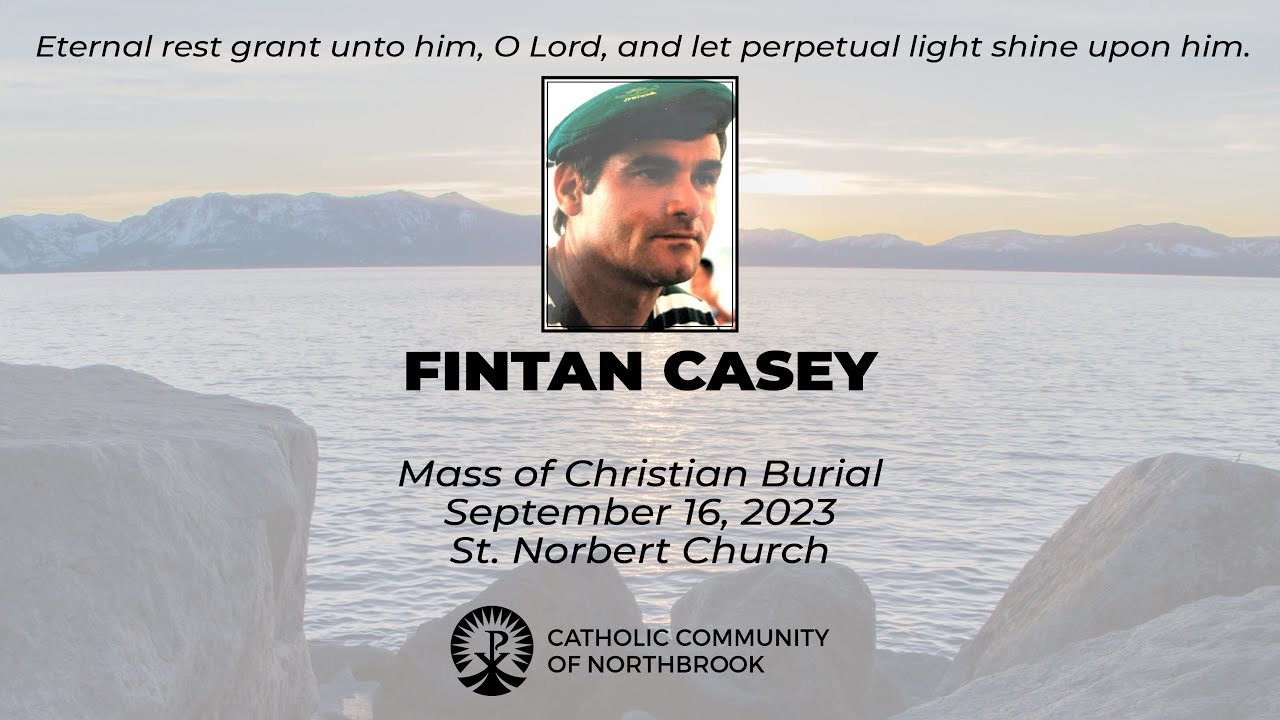 Fintan Casey | Mass of Christian Burial | September 16, 2023 - YouTube