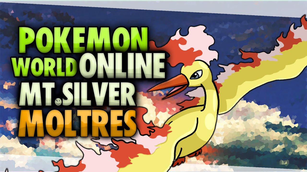 Pokemon World Online - MT. Silver & Moltres (BONUS) - YouTube