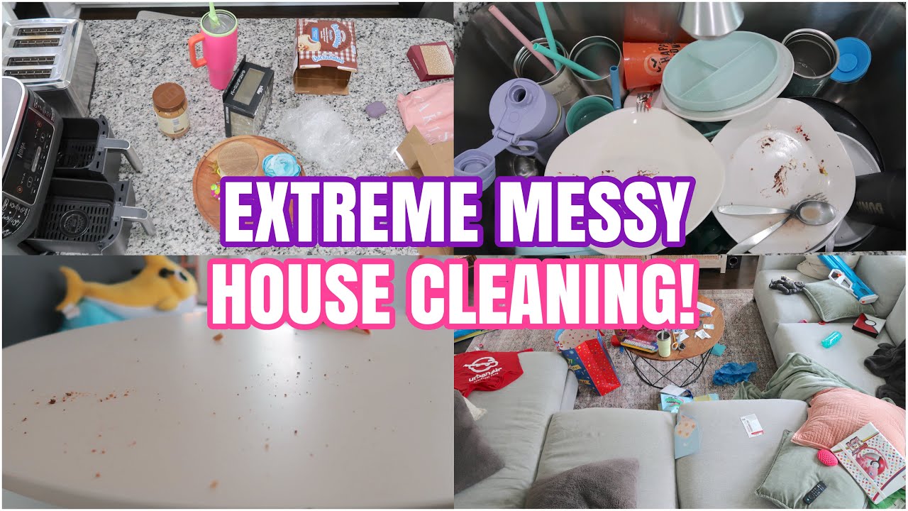 MESSY HOUSE CLEAN WITH ME | EXTREME CLEANING MOTIVATION | REAL LIFE ...