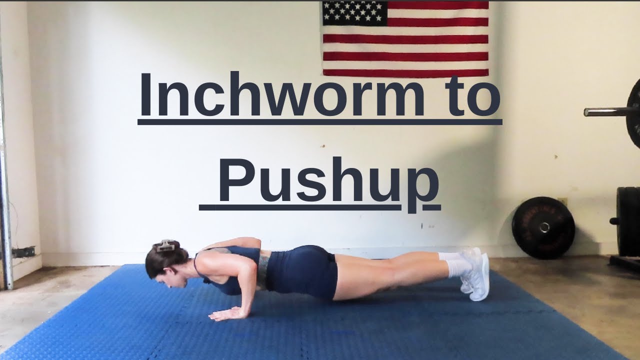 Inchworm to pushup - YouTube