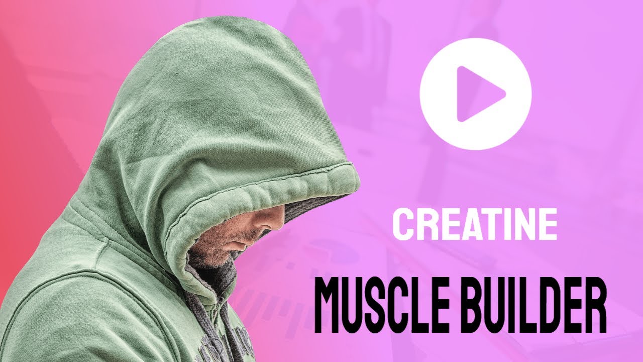 Creatine Muscle Builder - How To Use Creatine To Build Muscle - YouTube