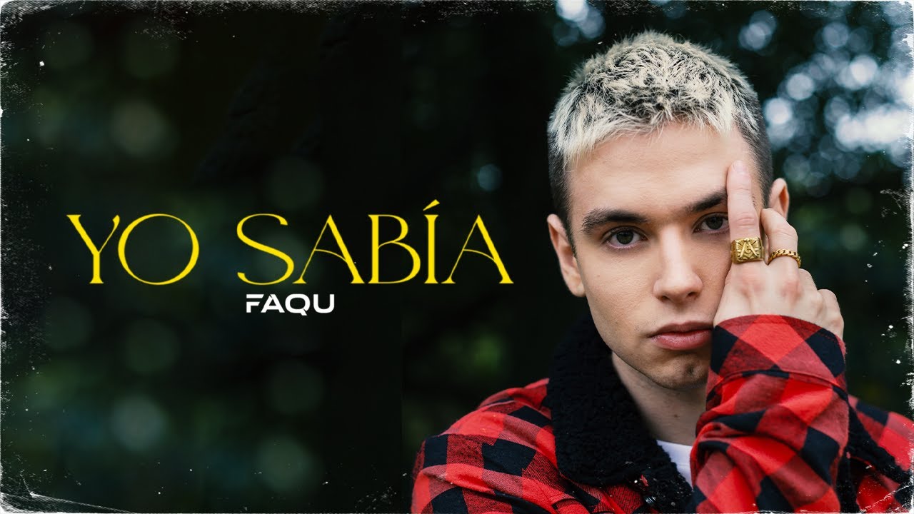 FAQU | Yo Sabía [Official Video] - YouTube