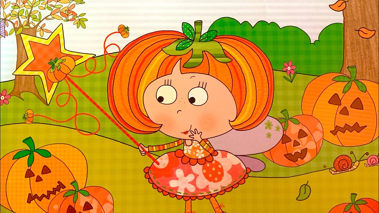 Pippa the Pumpkin Fairy. By Tim Bugbird & Lara Ede. Read aloud book ...