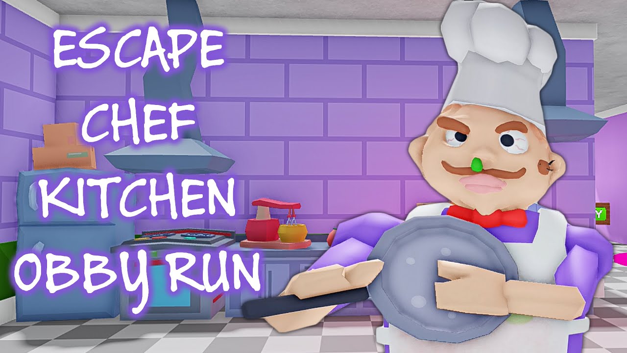 Escape Chef Kitchen Obby Run! Roblox Full Gameplay - YouTube