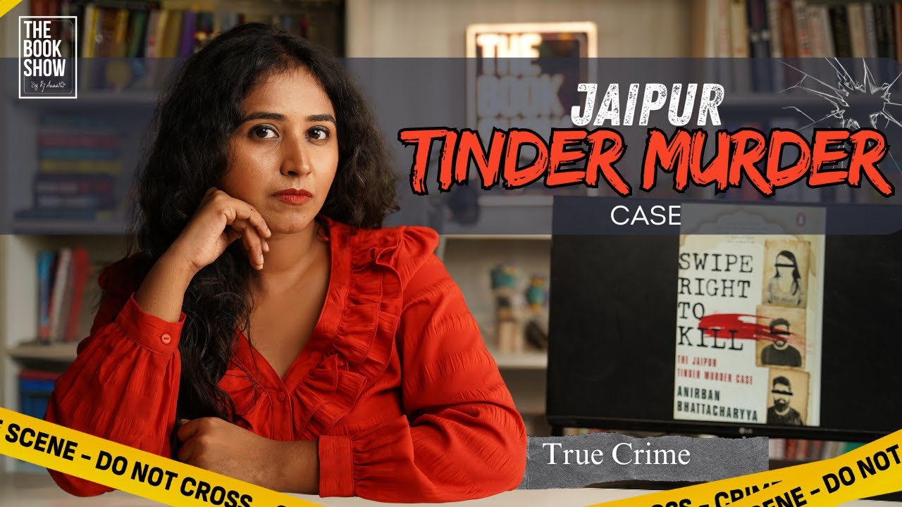 A true "Tinder" Murder case | The Book Show ft. RJ Ananthi - YouTube