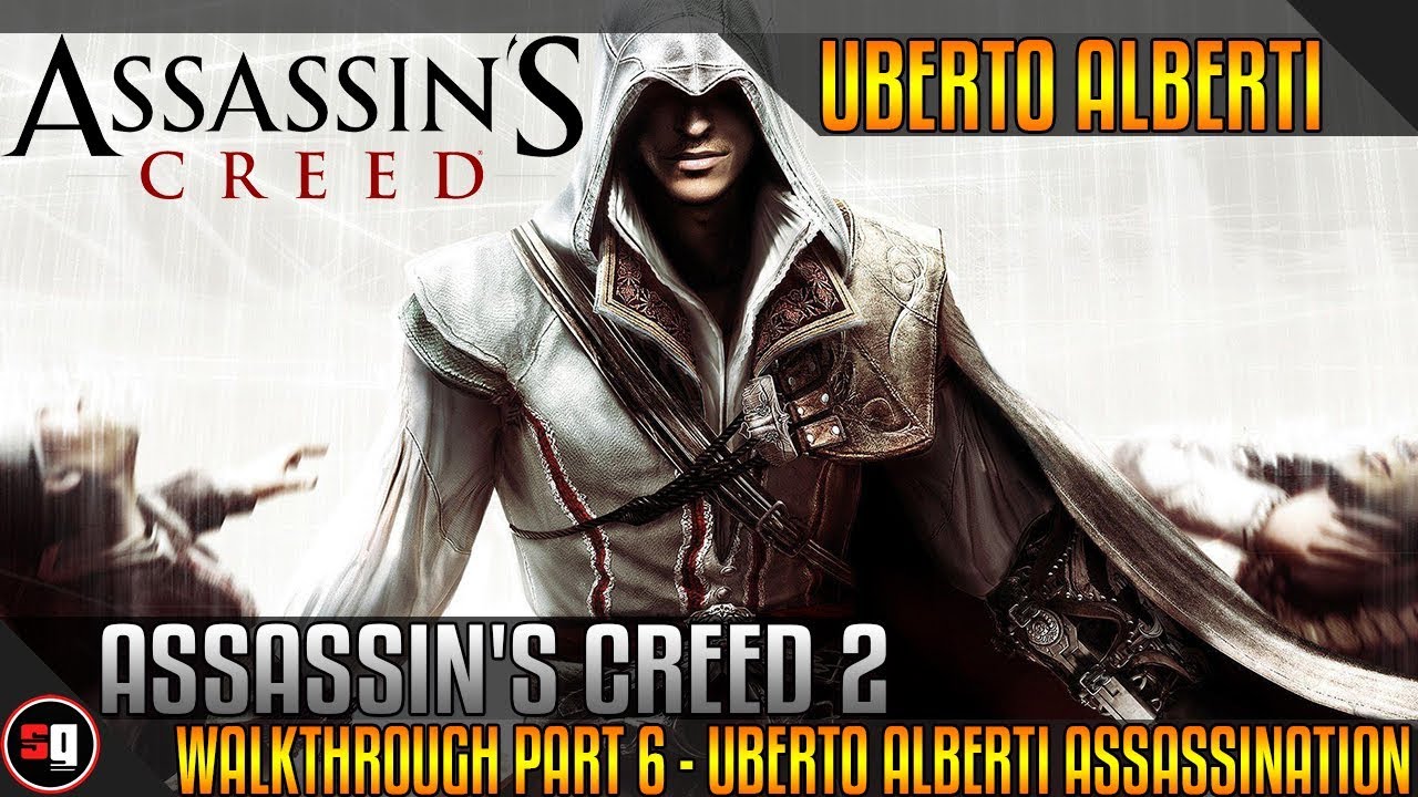 Assassin's Creed 2 Gameplay Walkthrough Part 6 - Uberto Alberti ...