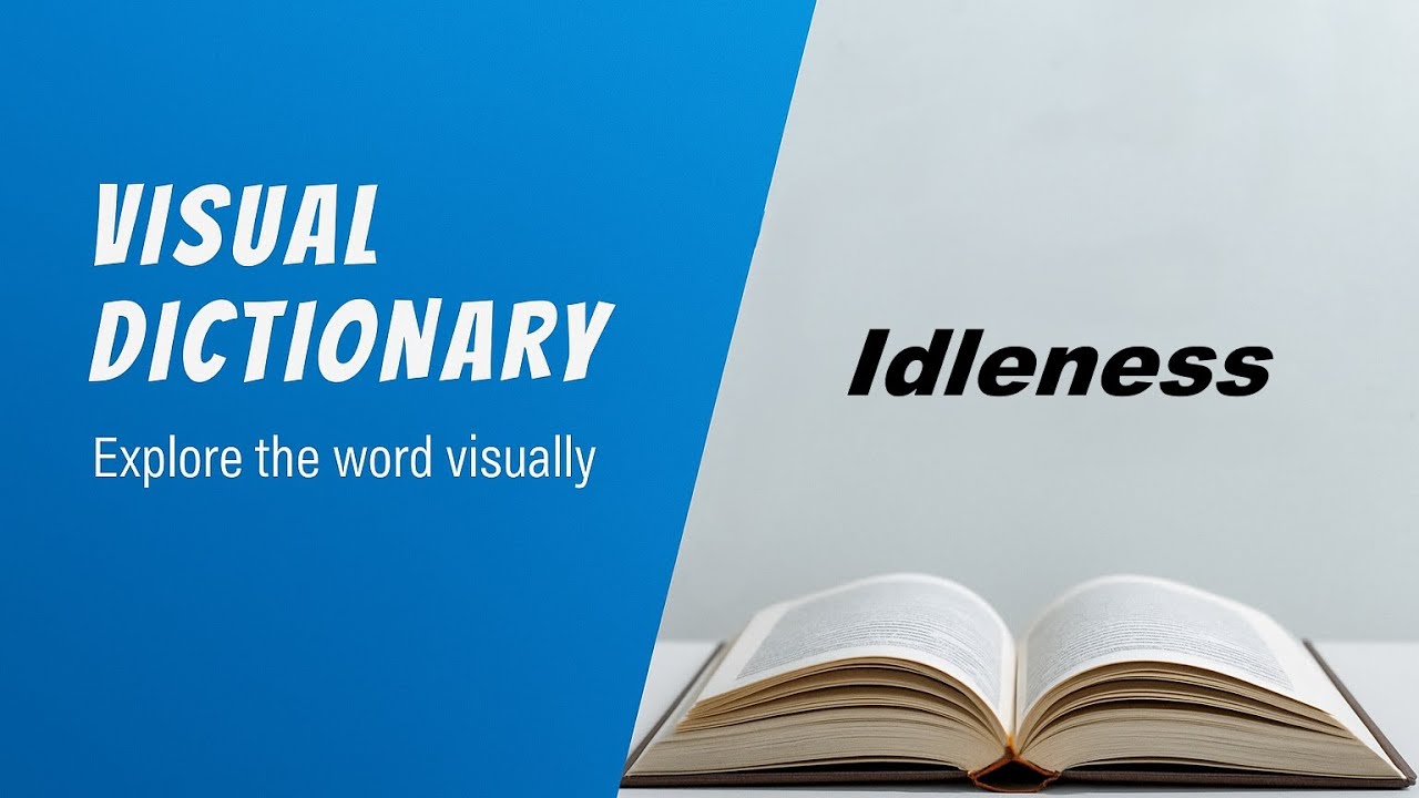 Idleness Meaning | Idleness Definition | Idleness Pronunciation ...