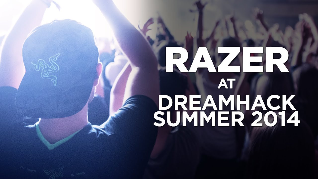 Living the DreamHack | Summer 2014 - YouTube