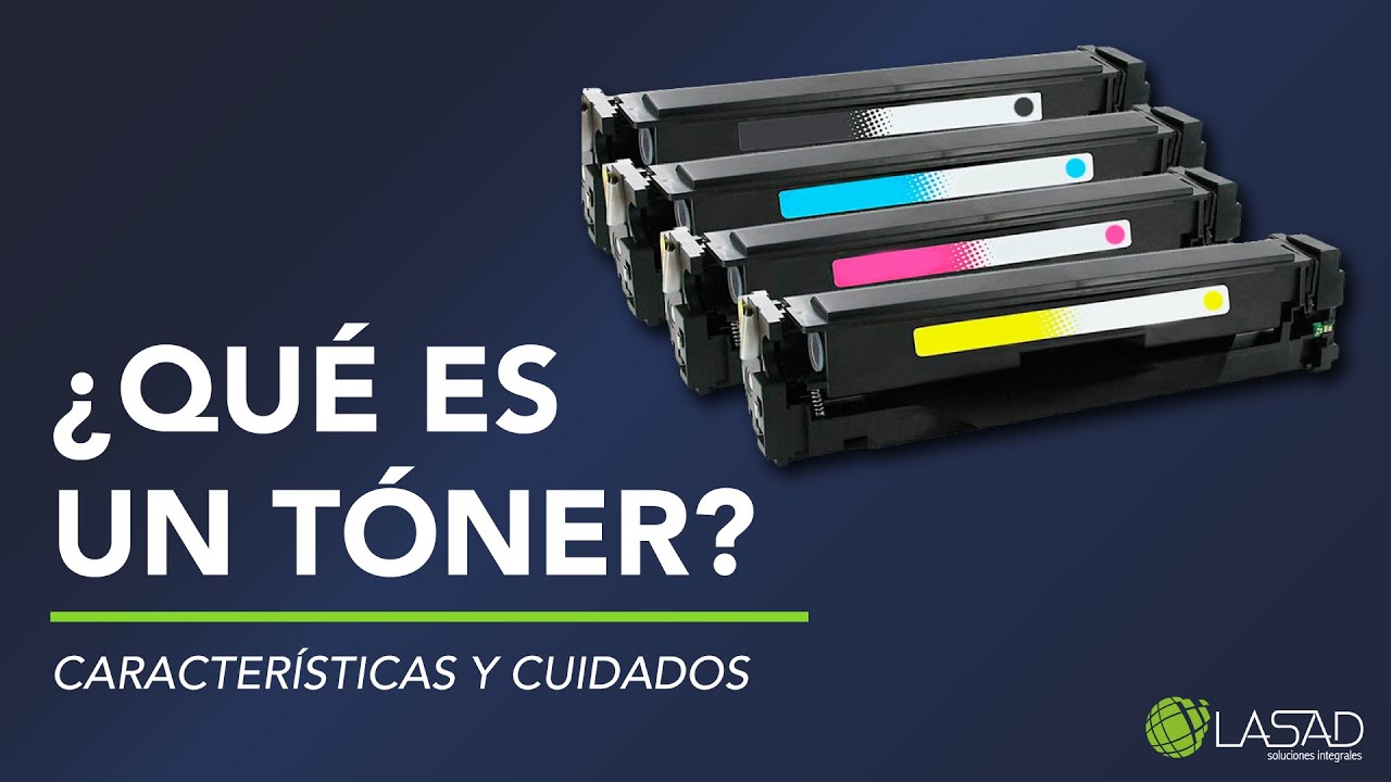 ¿Qué es un tóner? Características y cuidados - YouTube