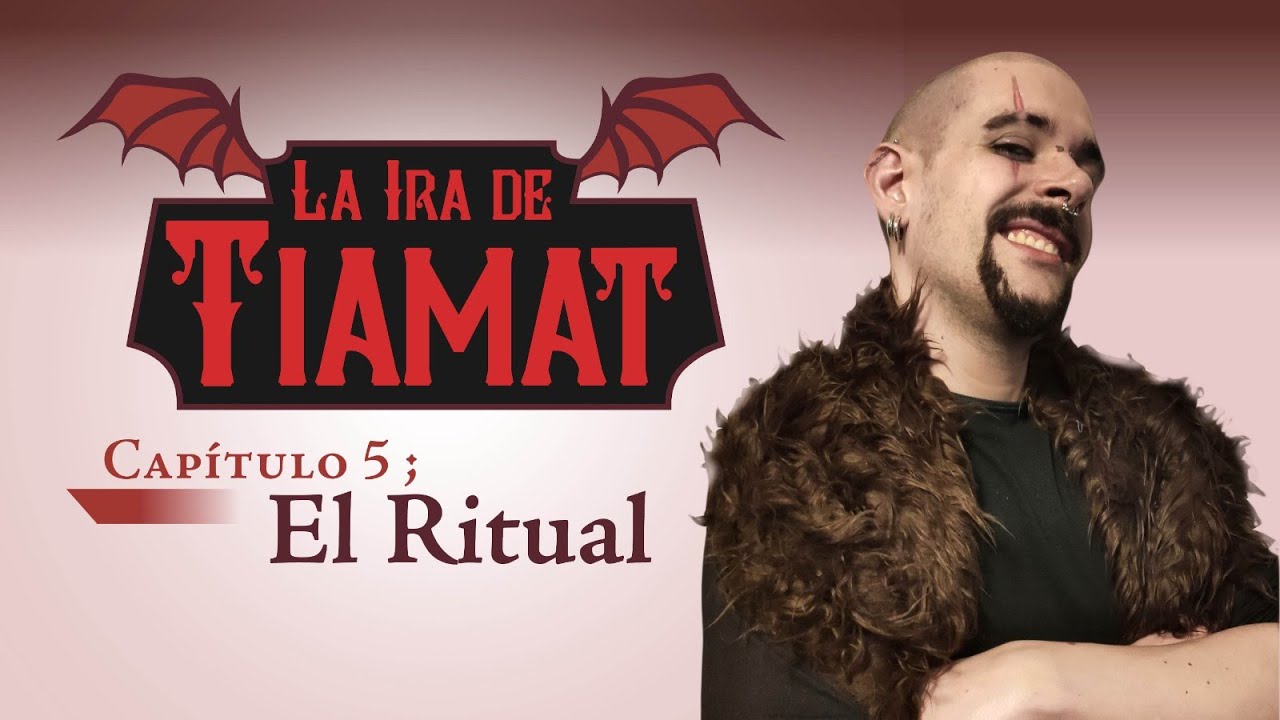 D&D La ira de Tiamat: Cap. 5 | El ritual. | Territorio de Rol - YouTube