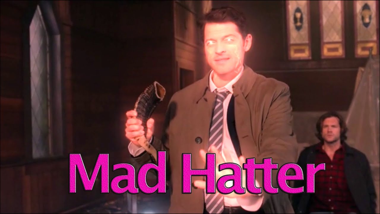 Casifer Mad Hatter (Supernatural) - YouTube