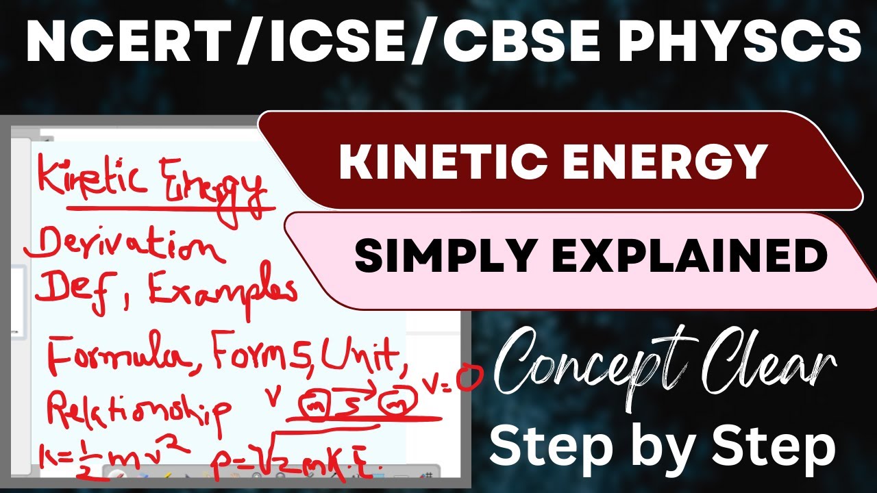 Kinetic Energy In Physics Simply Explained With Examples I NCERT I ICSE ...