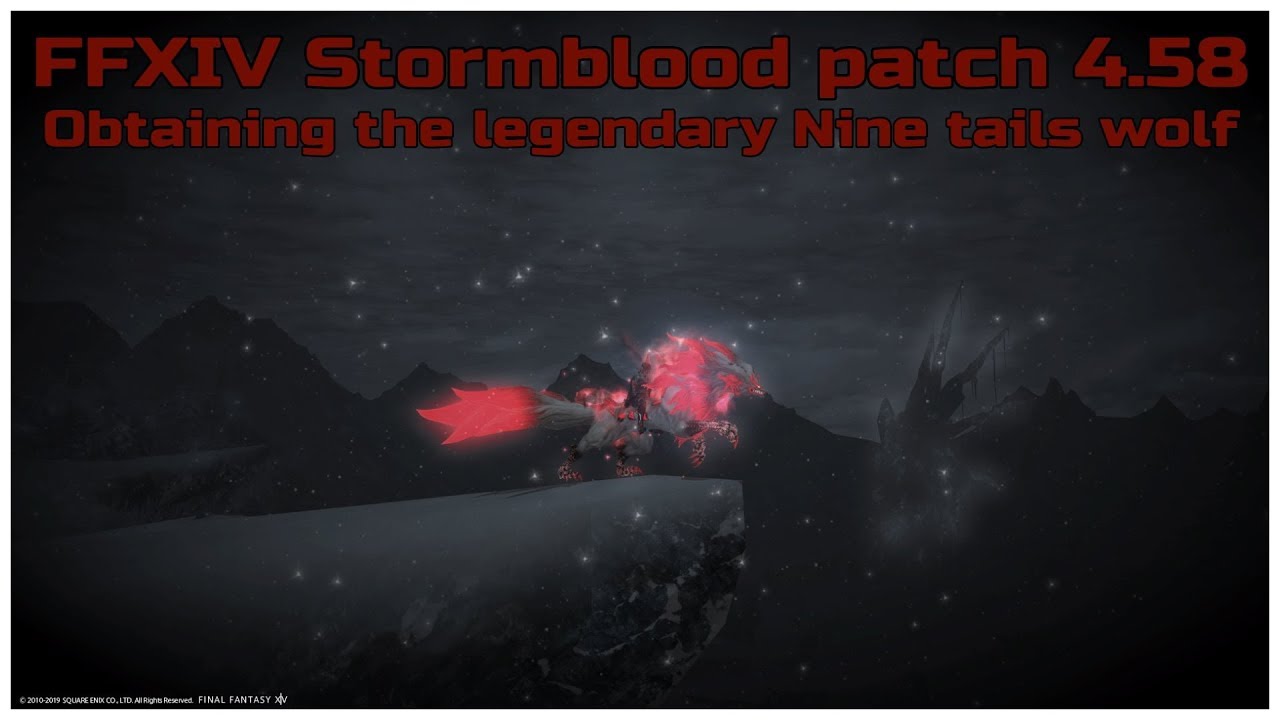 FFXIV Stormblood patch 4.58 obtaining the legendary Nine tails mount ...