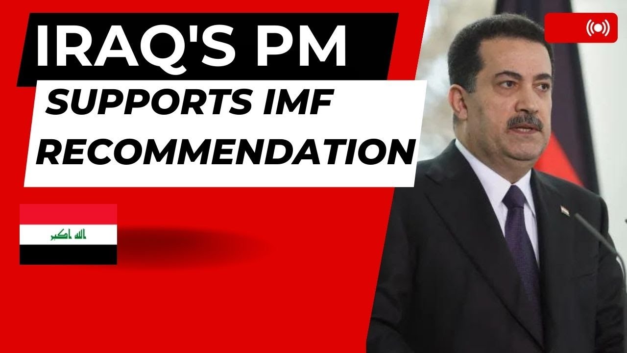 Iraq News IQD Iraqi PM Supports IMF Recommendation IQD Rate - YouTube