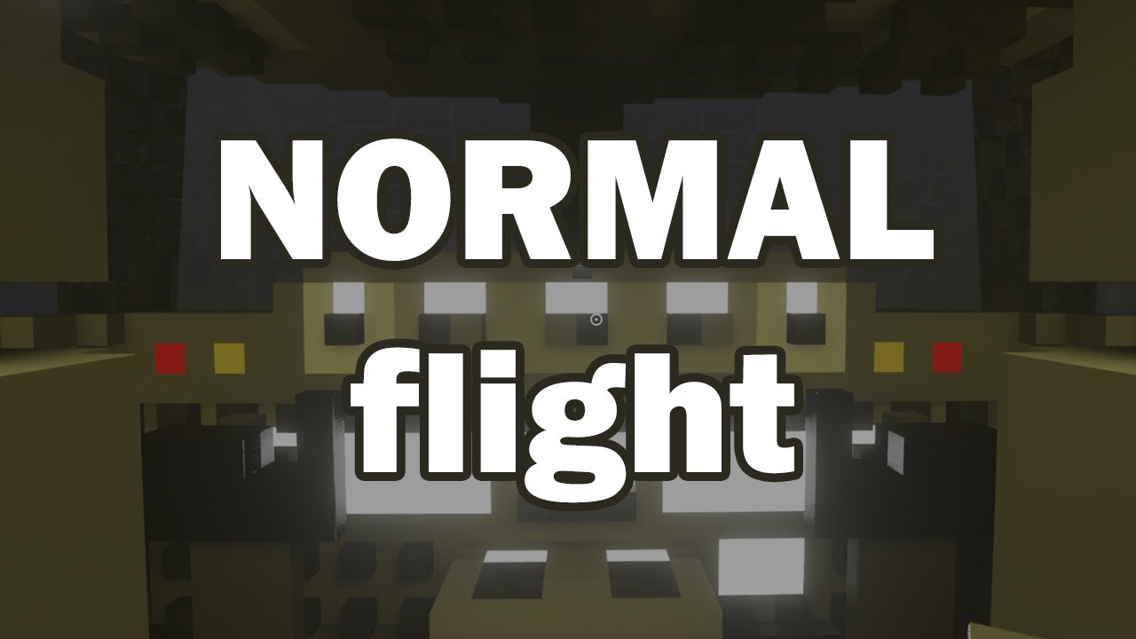 NORMAL Flight - YouTube