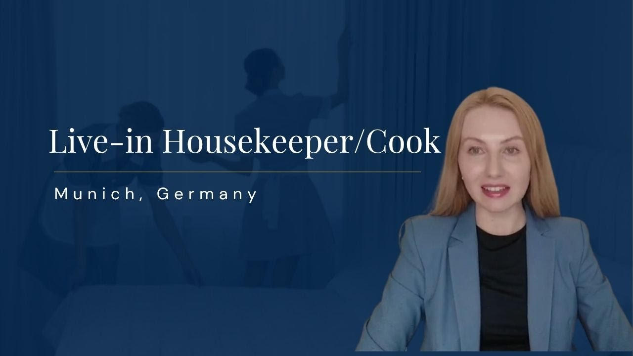 Live-in Housekeeper/Cook (M/F) job offer in Munich, Germany - YouTube