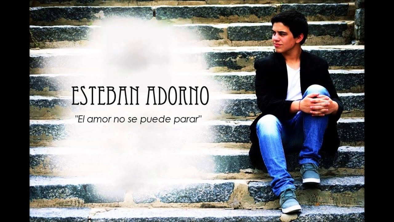 Esteban Adorno - El amor no se puede parar ft. Claudio Ledda - YouTube