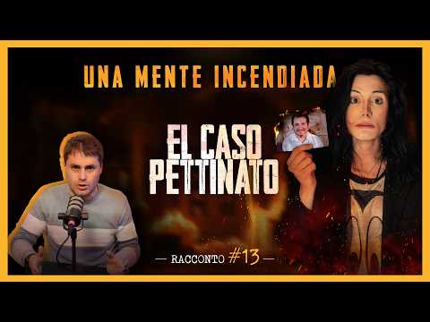 RACCONTO #13 - FELIPE PETTINATO INCENDIO INTENCIONAL Y ¿ASEINAT0? | Por Martin Candalaft