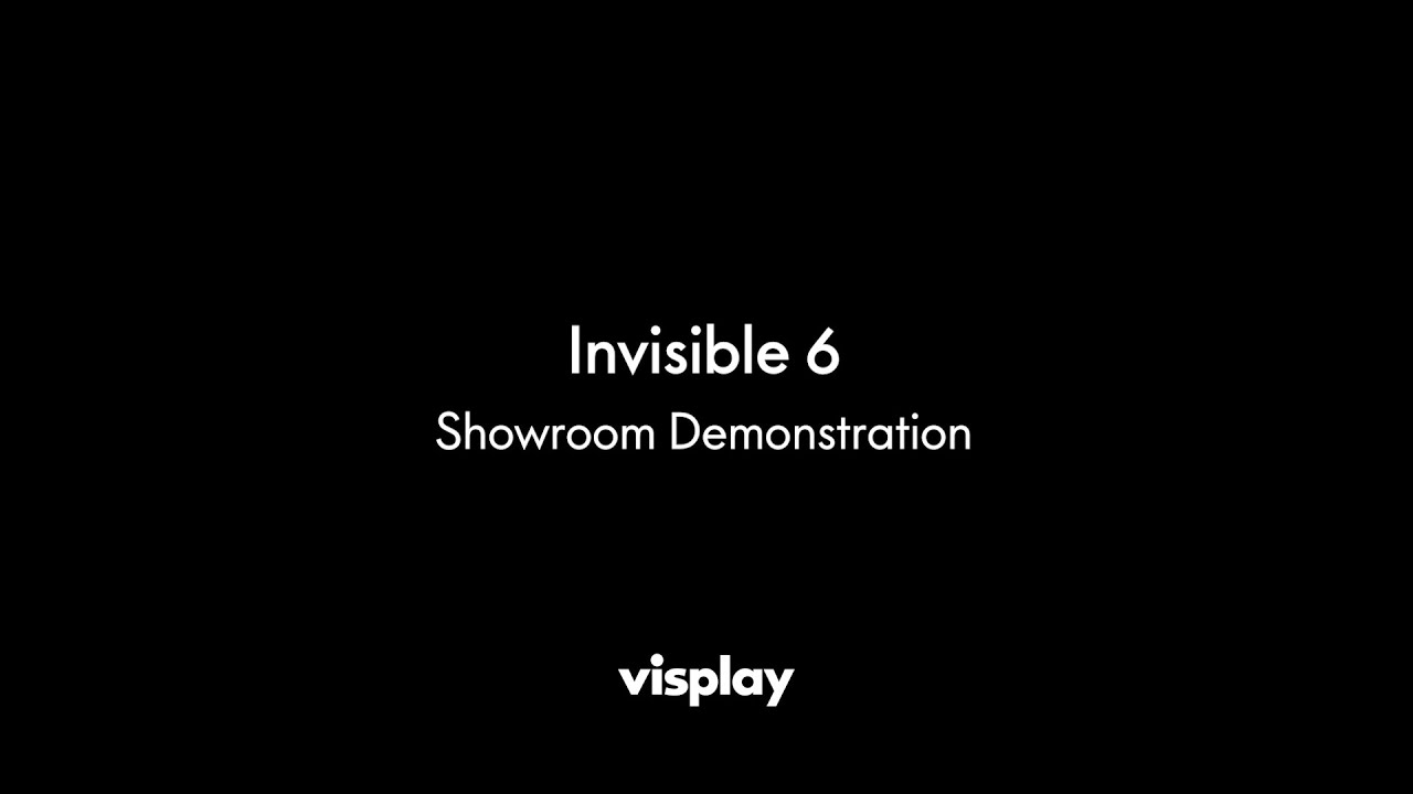 Invisible 6 - Showroom Demonstration - YouTube