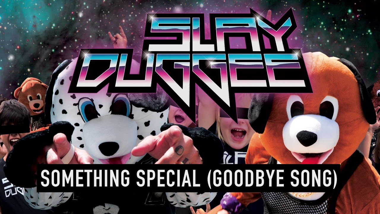 'Something Special (Goodbye)' HEAVY METAL VERSION by Slay Duggee (Album ...