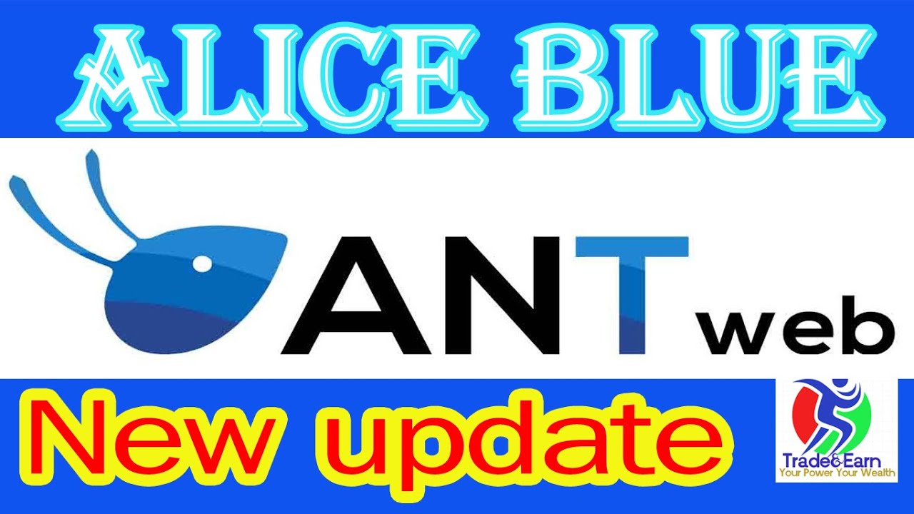 Alice Blue ant web new Update today - YouTube