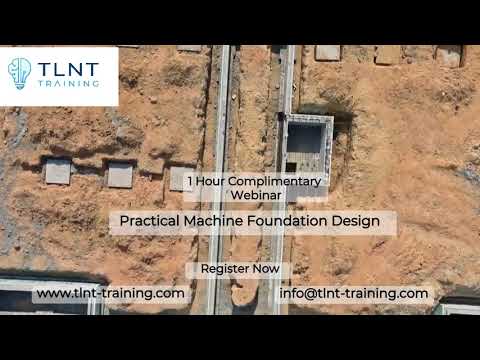 Introduction to Practical Machine Foundation Design 1 hr Complimentary ...