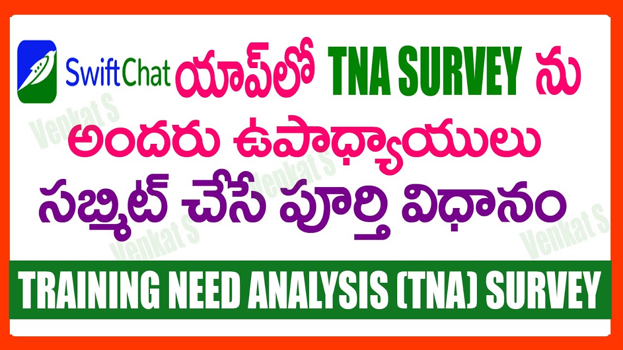 HOW TO SUBMIT TNA SURVEY FORM IN SWIFT CHAT APP -TRAINING NEED ANALYSIS ...