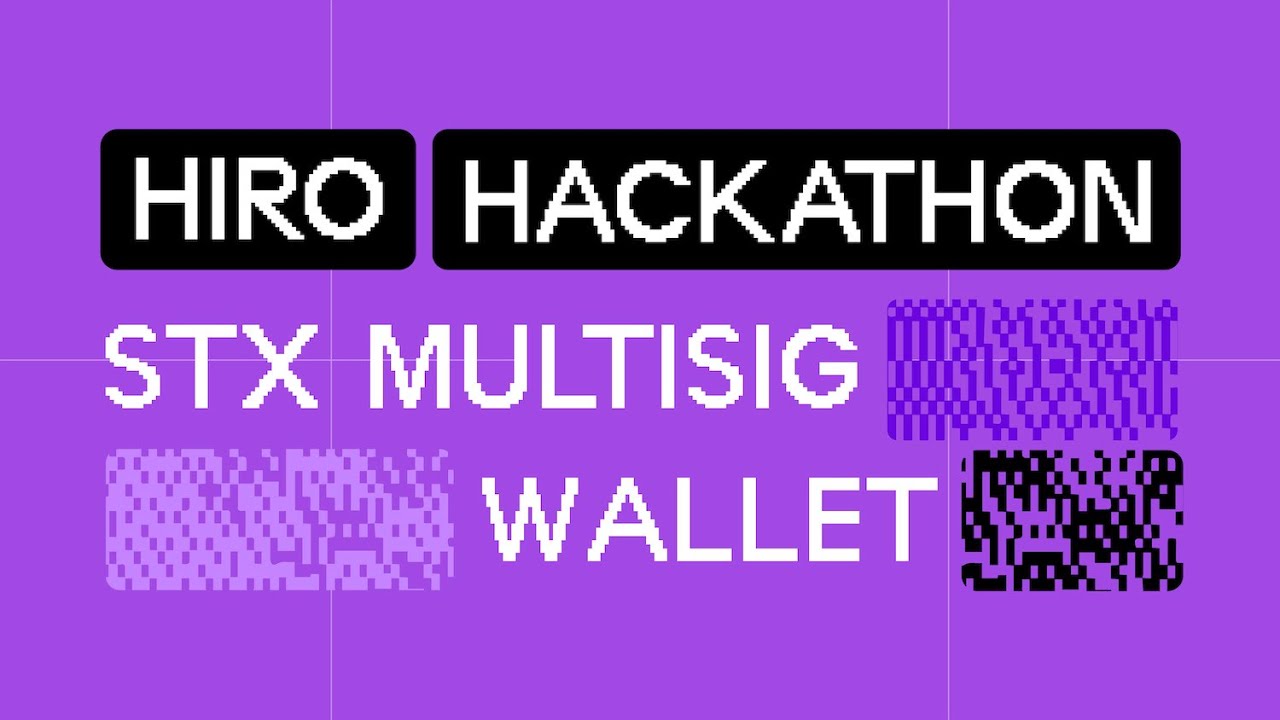 Hiro Hackathon Demo: Native STX Multisig Wallet - YouTube