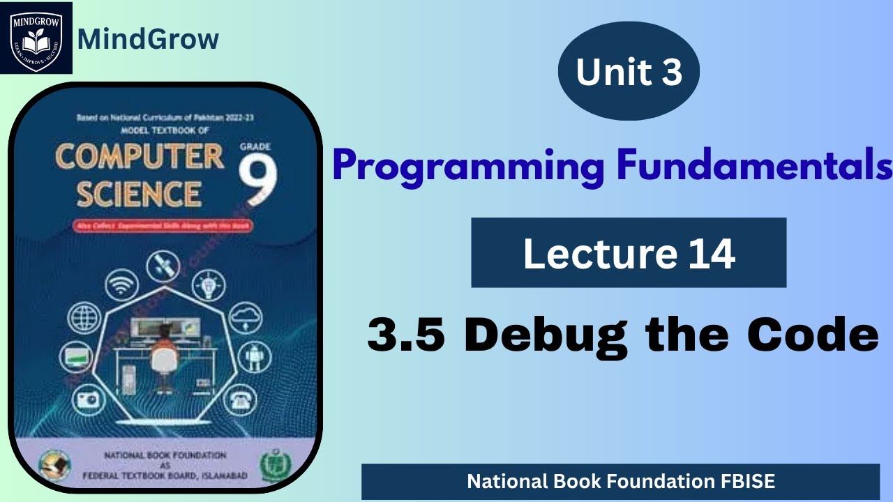 Unit 3 Programming Fundamentals | 3.5 Debug the Code | Class 9 Computer ...