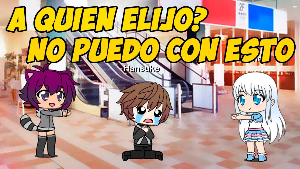 GACHA LIFE - LOS SENTIMIENTOS DE HANSUKE - PARTE 2 - YouTube