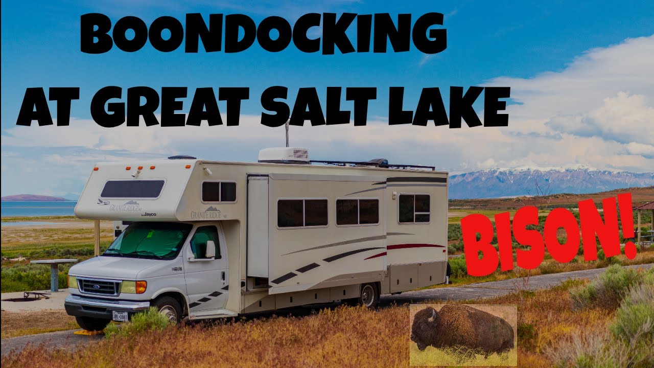 BOONDOCKING AT GREAT SALT LAKE - GETTING CLOSE TO BISON, CAMPING AT ...