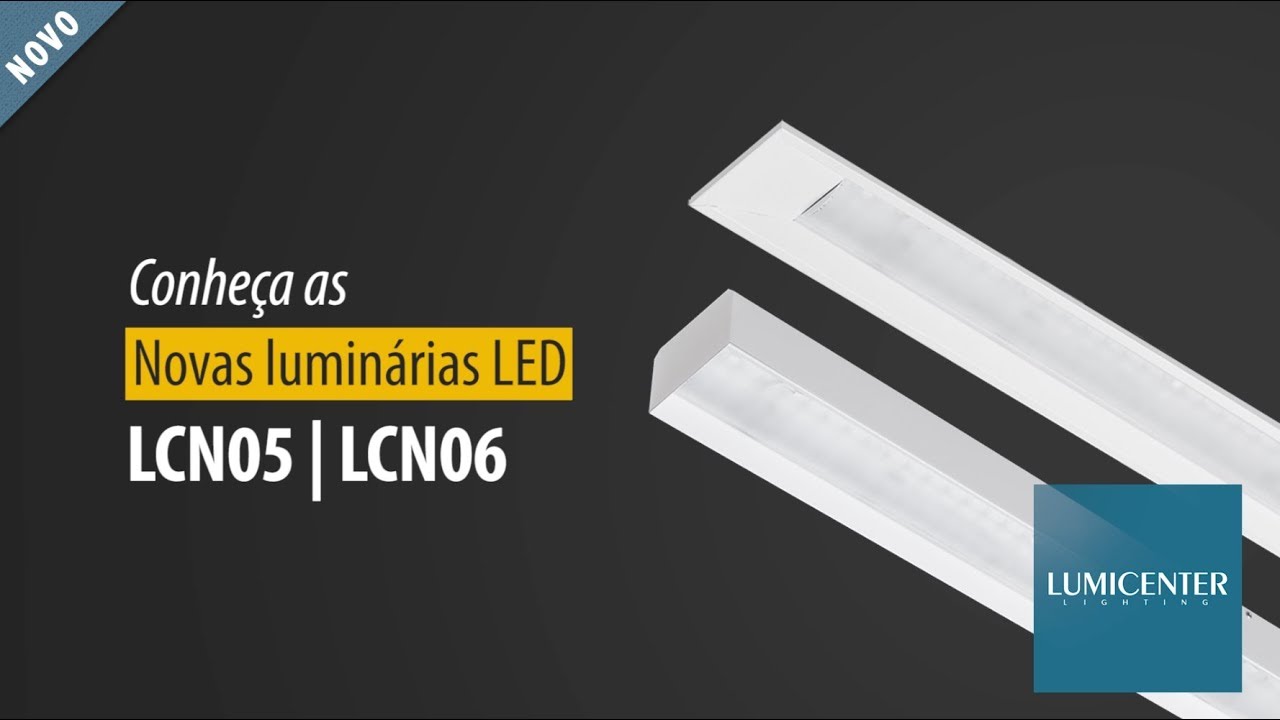 Luminária LED Lumicenter - LCN05 e LCN06 - YouTube