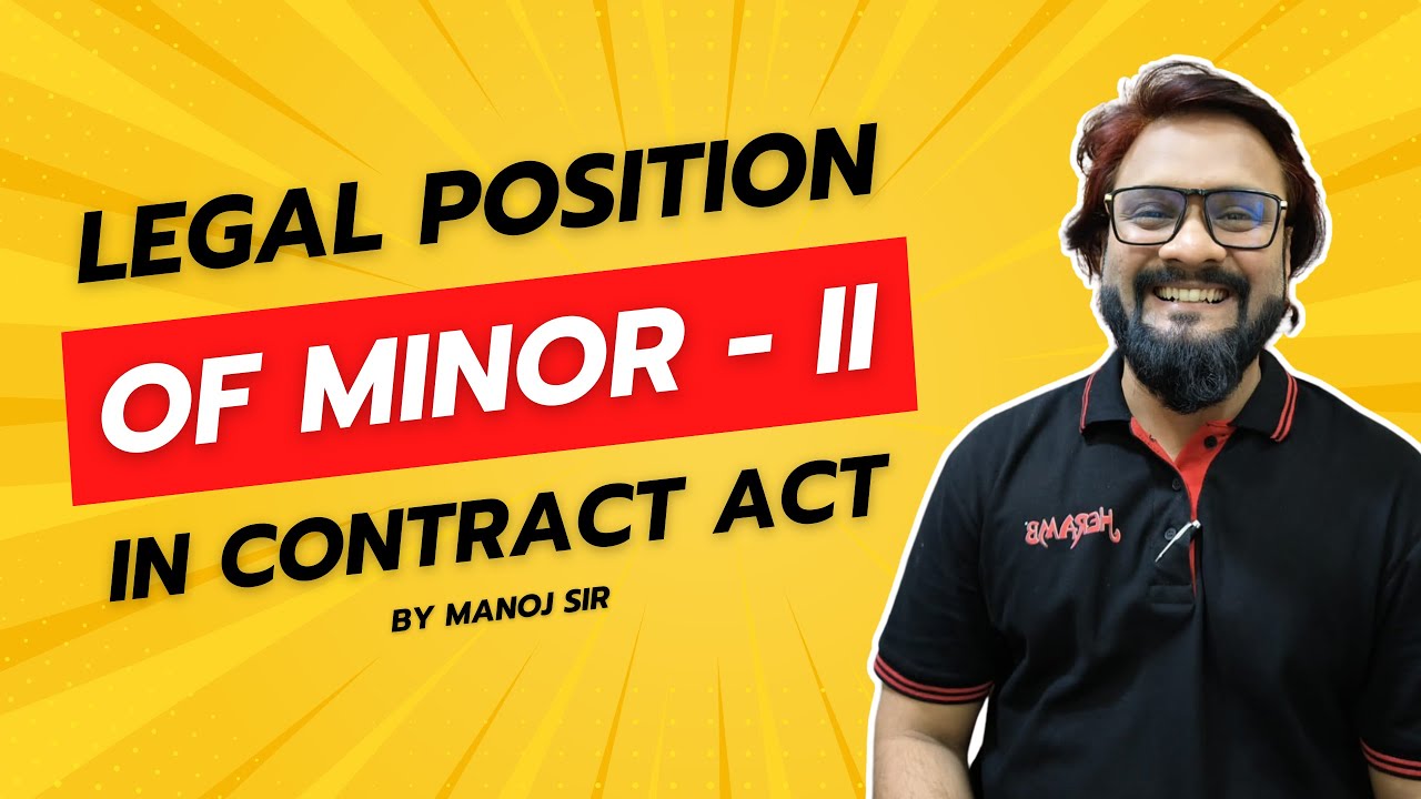 Legal Rights of Minors in Contracts: Understanding Contract Law | Part ...