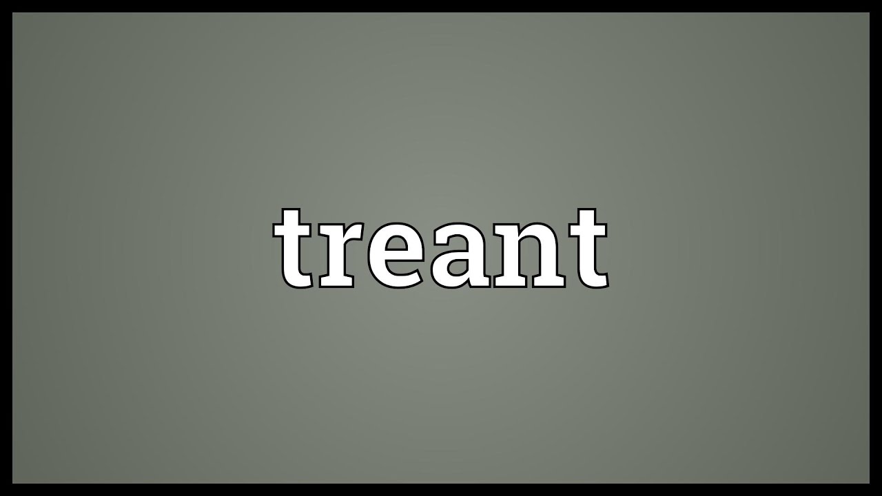 Treant Meaning - YouTube