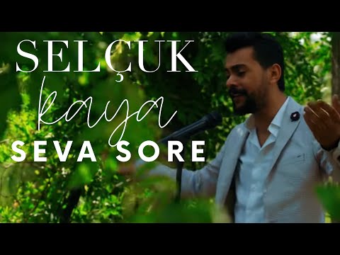SELÇUK KAYA - SEVA SORE ( Akustik )