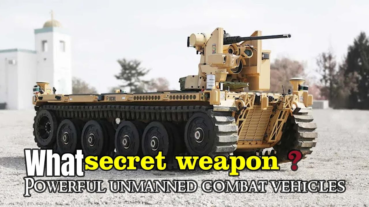Army's newest secret weapon powerful unmanned combat vehicles - YouTube