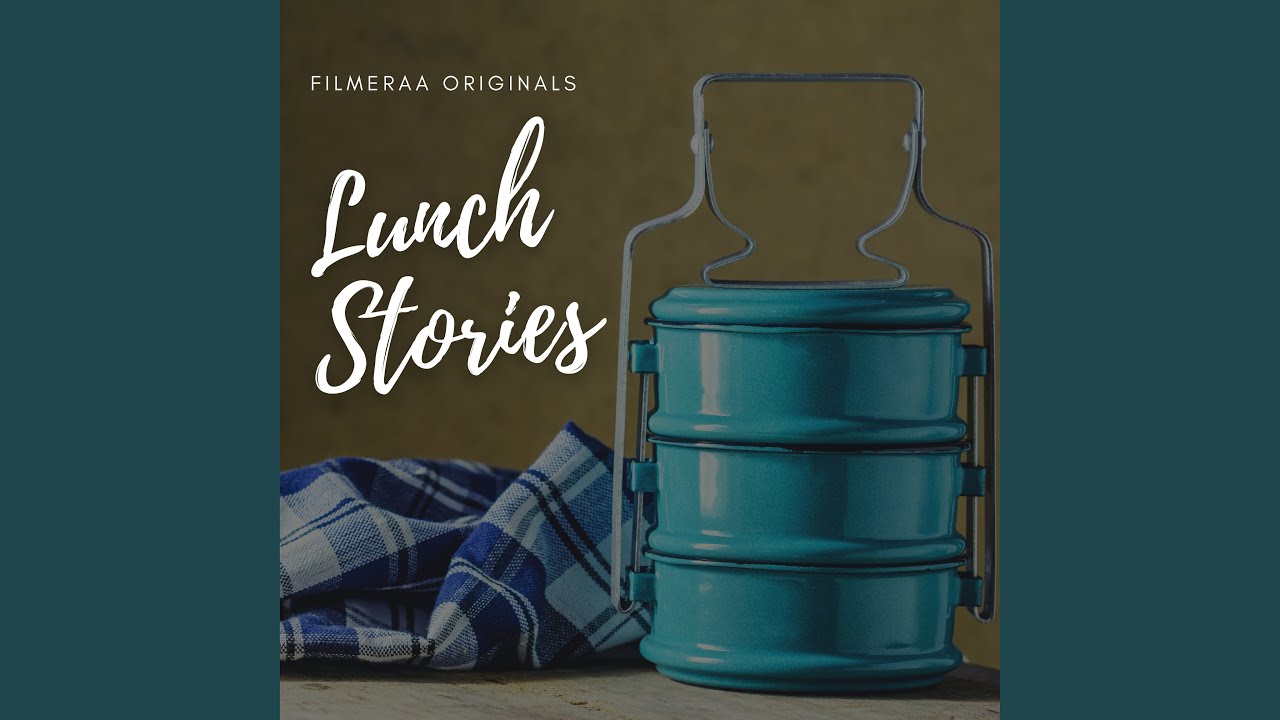 Lunch Stories - YouTube