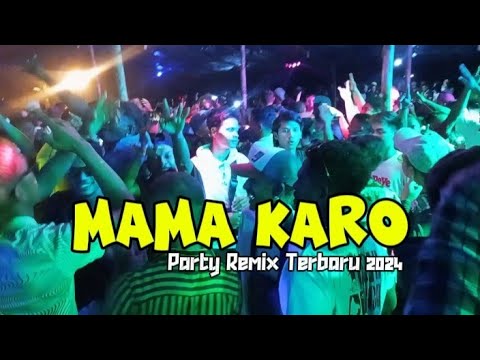Mama Karo_Lagu Joget Acara Terbaru 2024.Brian Remixser