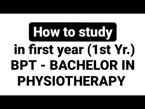 How To Study In First Year BPT - YouTube