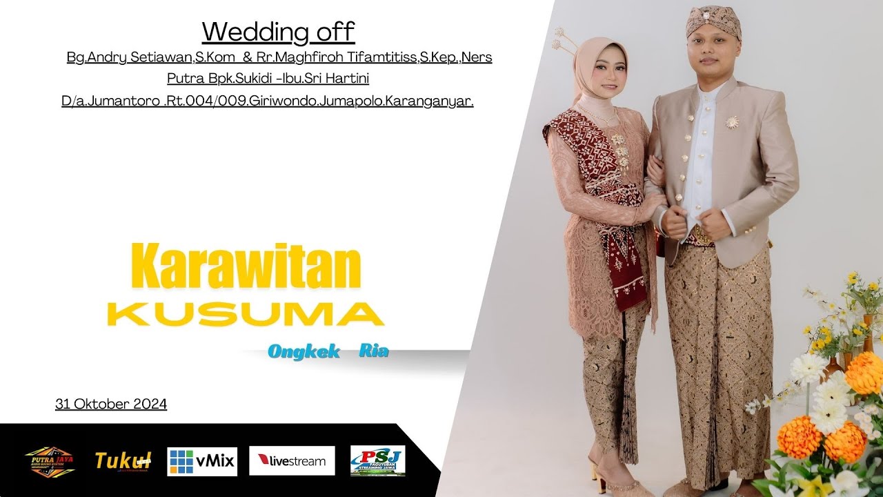 LIVE 📡Part 4 Bg.Andry & Rr.Maghfiroh//Karawitan Kusuma//Putra Jaya ...