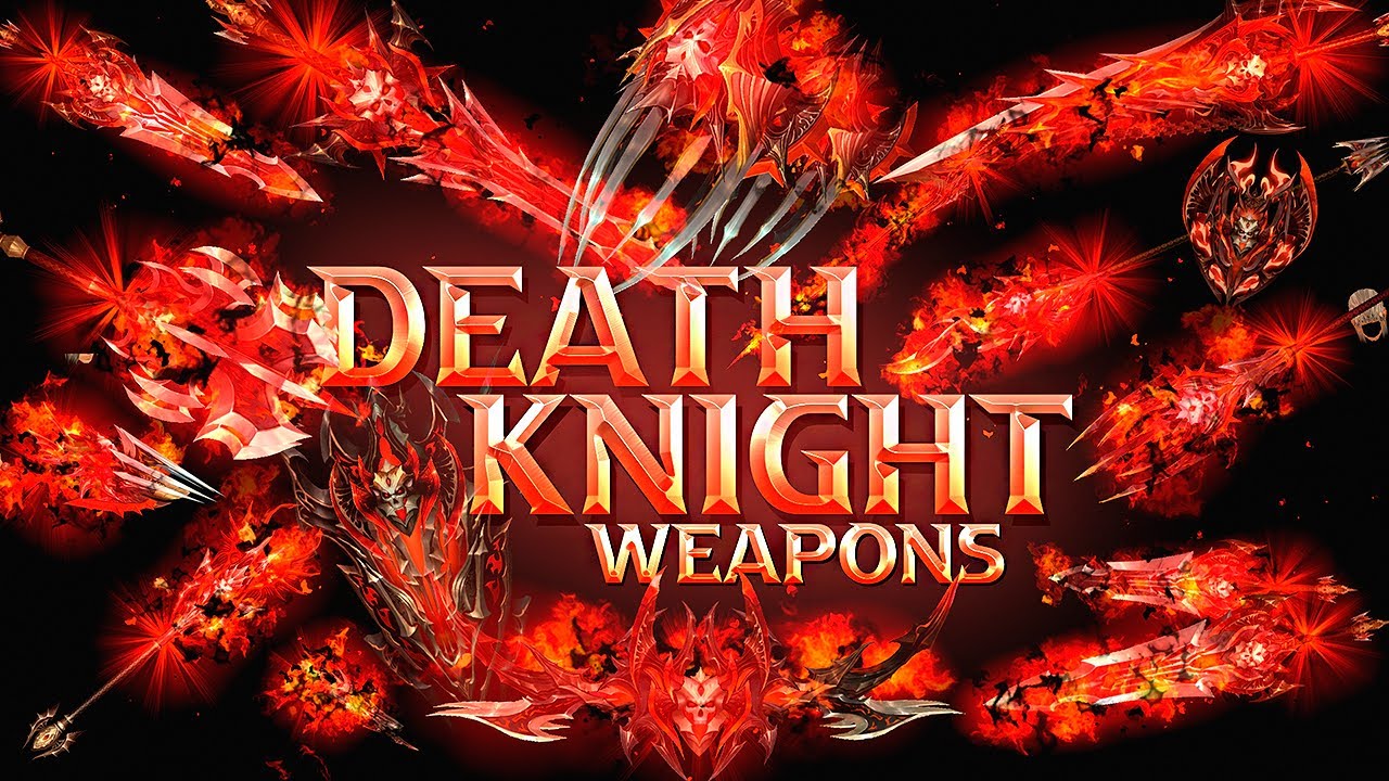 Full Set of Death Knight Weapons for c4, Interlude, Gracia, High Five ...