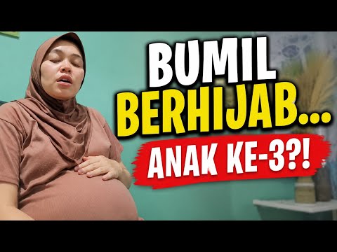 BUMIL CANTIK BERHIJAB HAMIL ANAK KE-3 | Beautiful Hijabi Mom Pregnant With Her 3rd Baby