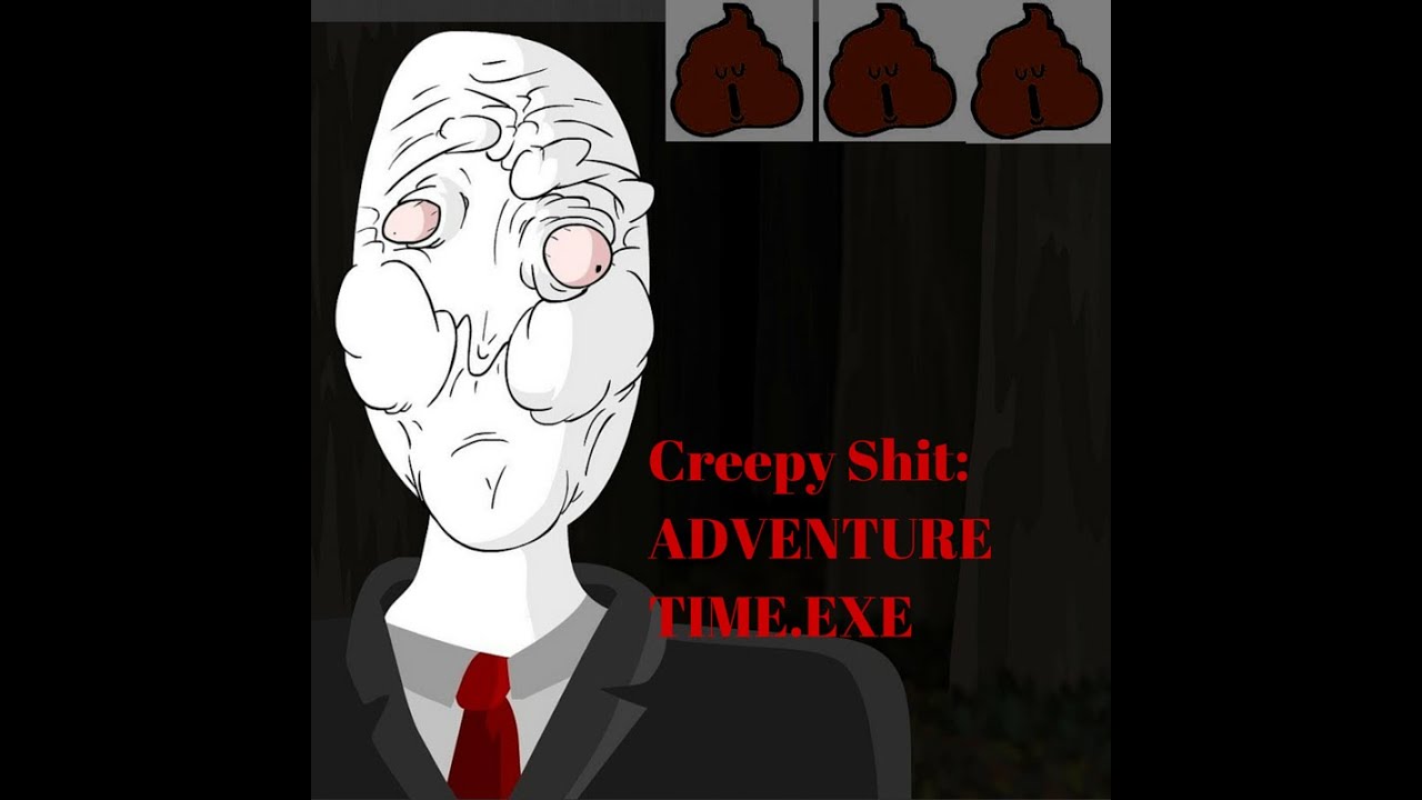 ADVENTURE TIME.EXE - Gameplay Creepypasta - YouTube