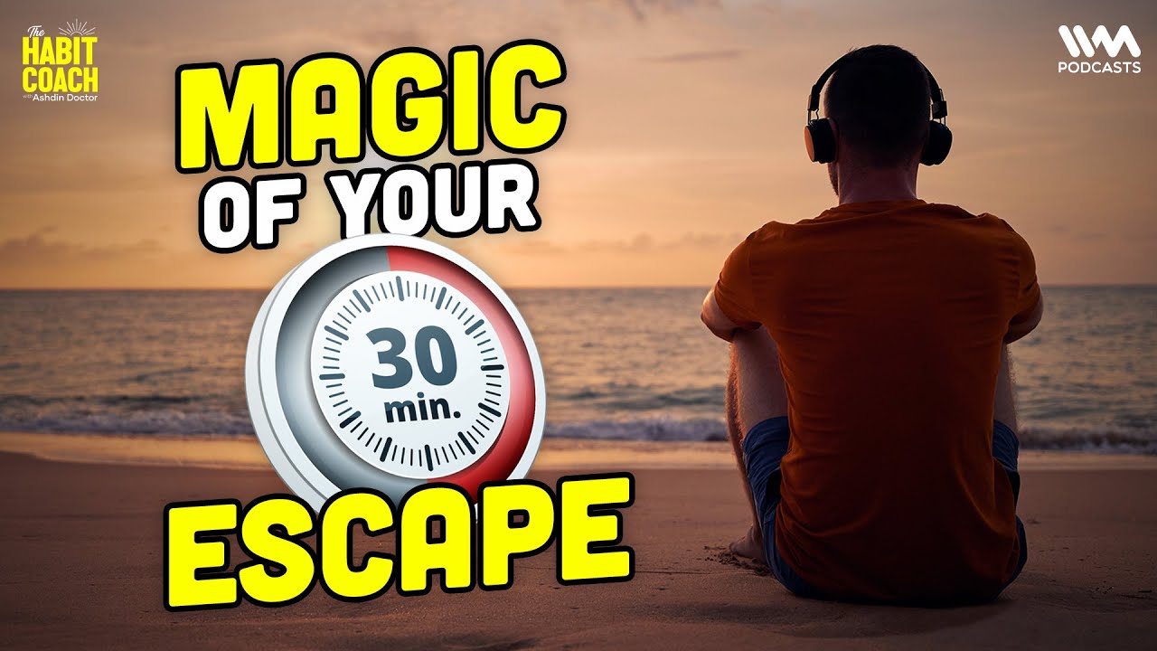 Did You Try the 30-Minute Escape Act? #thehabitcoach #disappearing ...