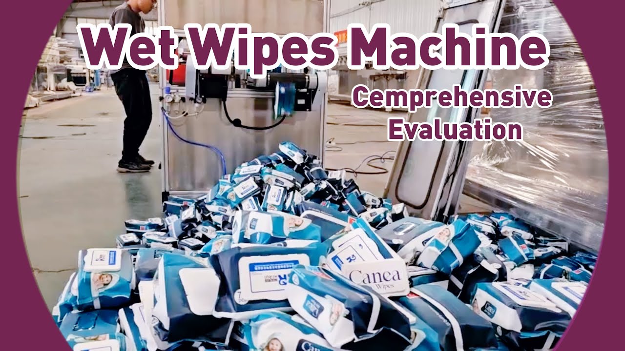 【Comprehensive evaluation】Wet Wipes Machine for Kosovo customers # ...