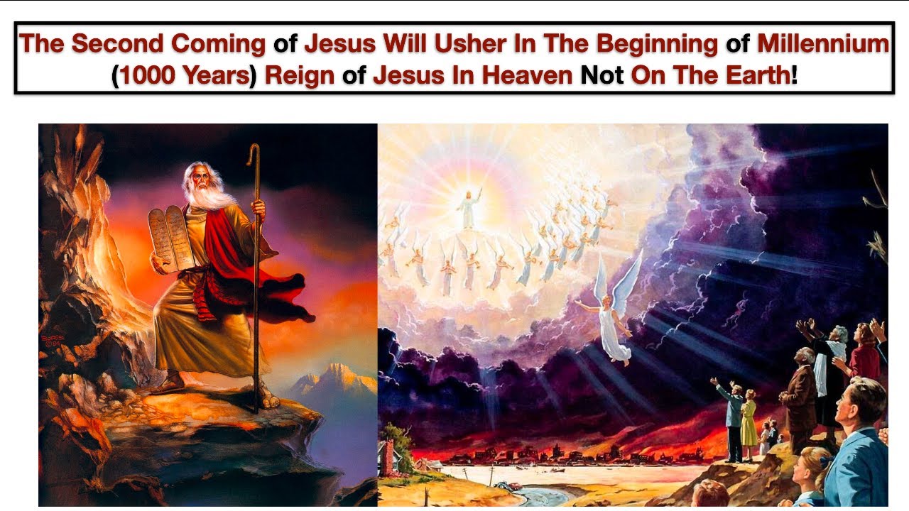 The Millennium (1000 Years) Reign of Jesus In Heaven Not On The Earth ...
